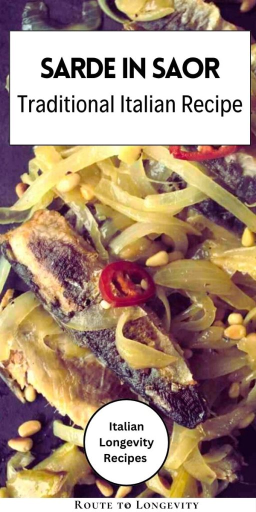 Sarde in Saor - Sweet and Sour Sardine Recipe - Route to Longevity