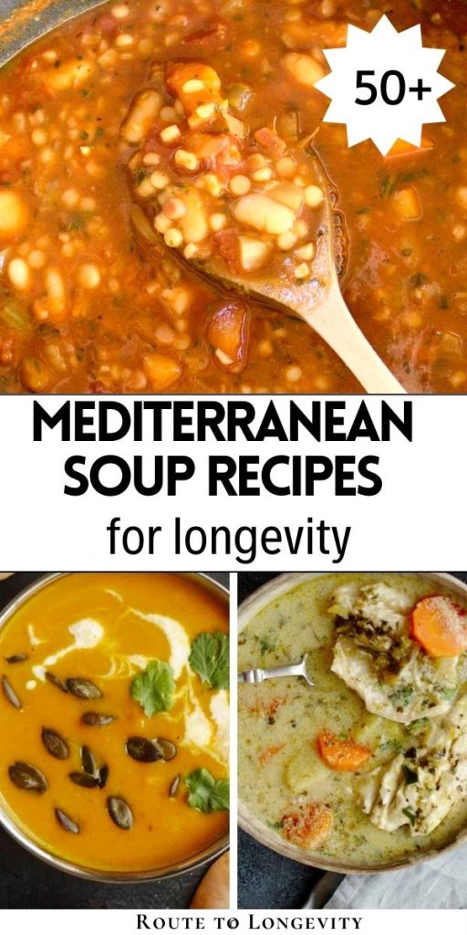 50+ Healthy Mediterranean Soup Recipes for Longevity - Route to Longevity