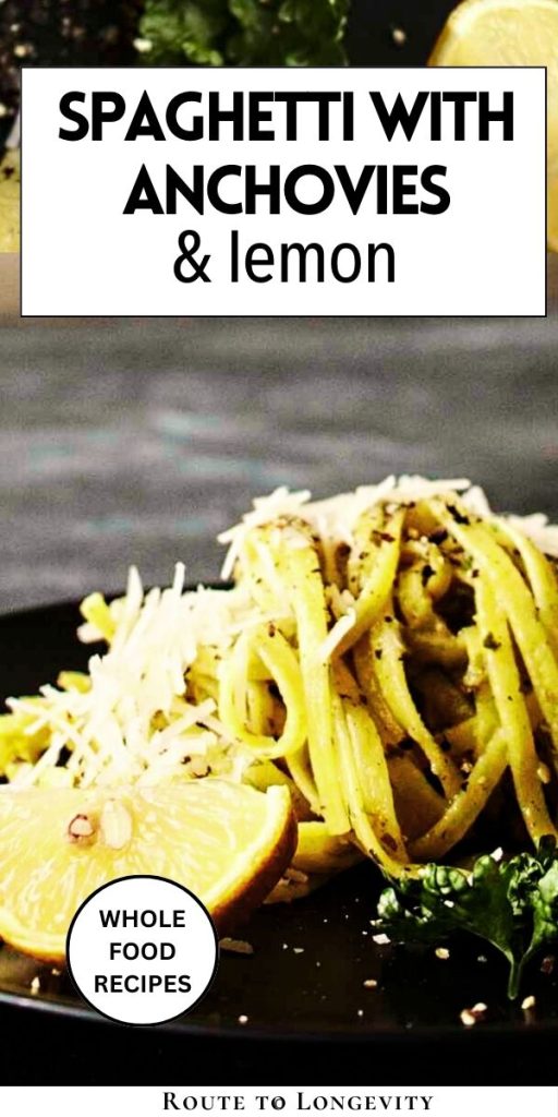 Pasta con Acciughe: Spaghetti with Anchovies - Route to Longevity