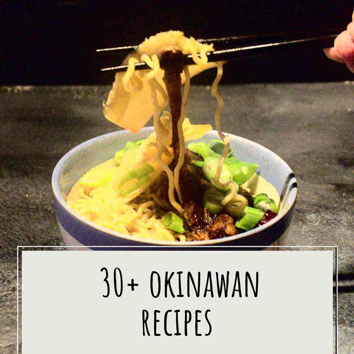 30+ Okinawan Recipes: Explore Okinawa Longevity in the Kitchen - Route ...