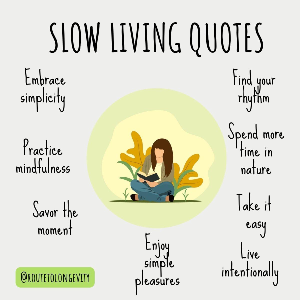 50+ Best Slow Living Quotes to Enjoy the Moment - Route to Longevity
