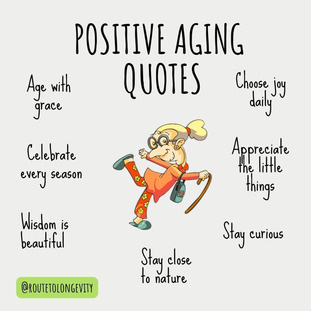 170+ Positive Aging Quotes to make you think differently